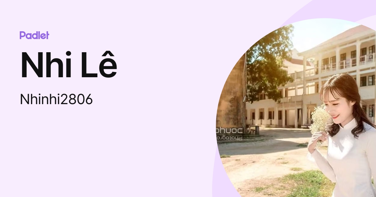 Nhi Lê (Nhinhi2806) profile | Padlet