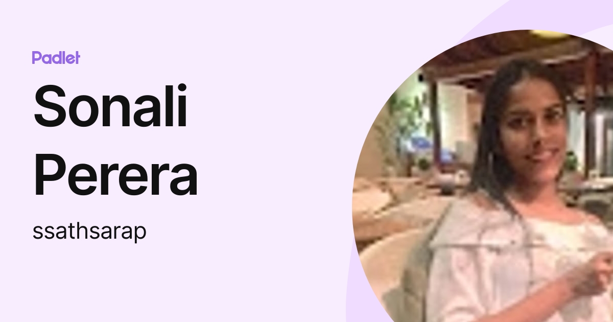 Sonali Perera (ssathsarap) profile | Padlet