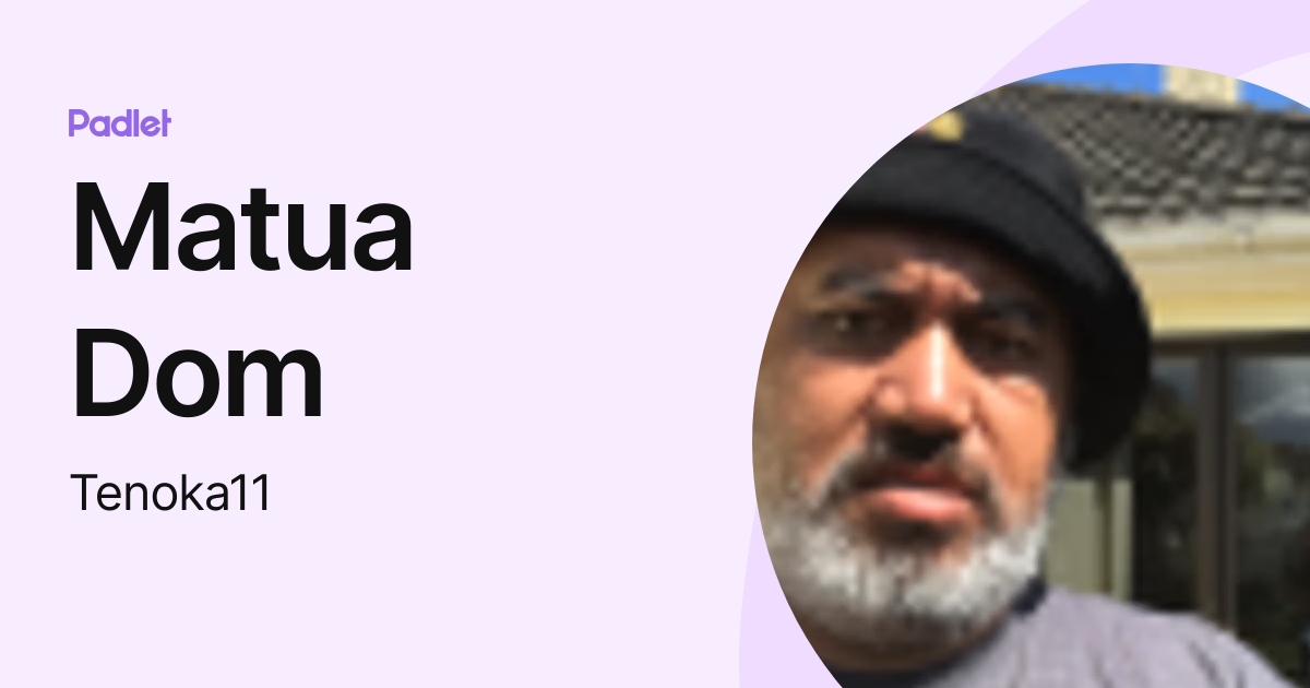 Matua Dom (Tenoka11) profile | Padlet