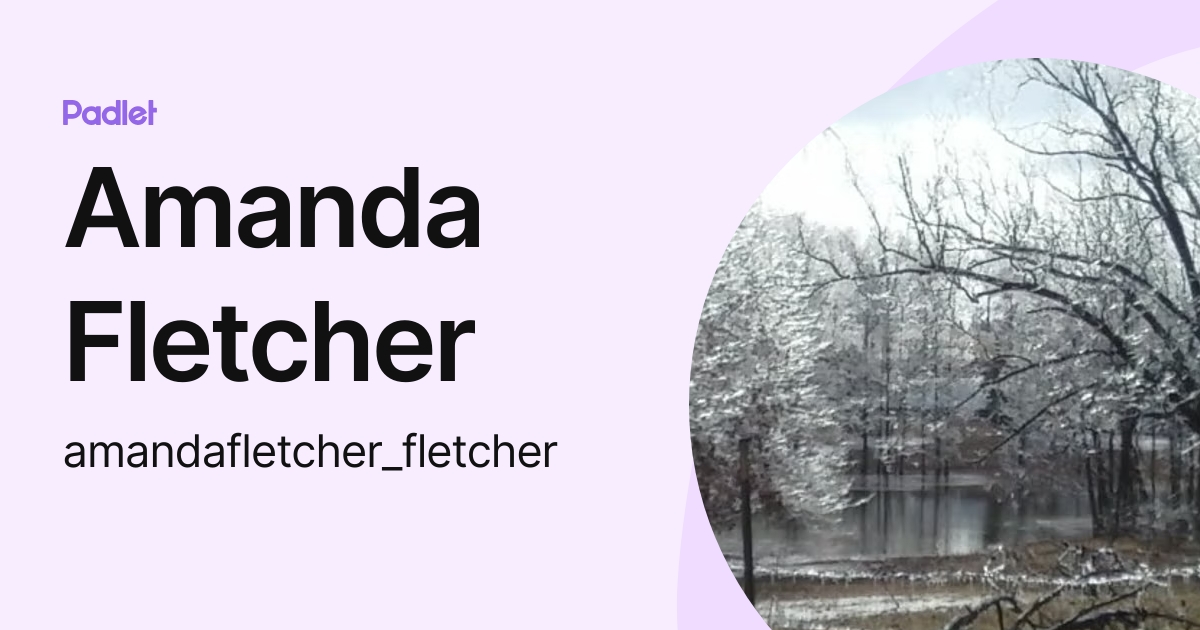 Amanda Fletcher (amandafletcher_fletcher) profile | Padlet