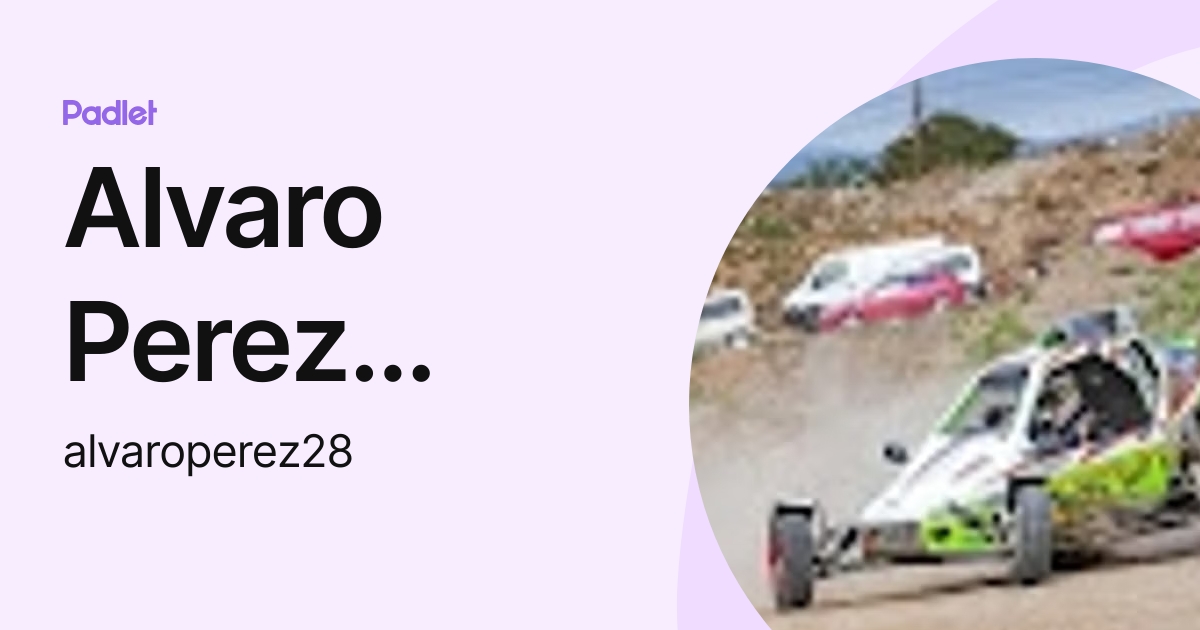 Alvaro Perez Sosa (alvaroperez28) profile | Padlet