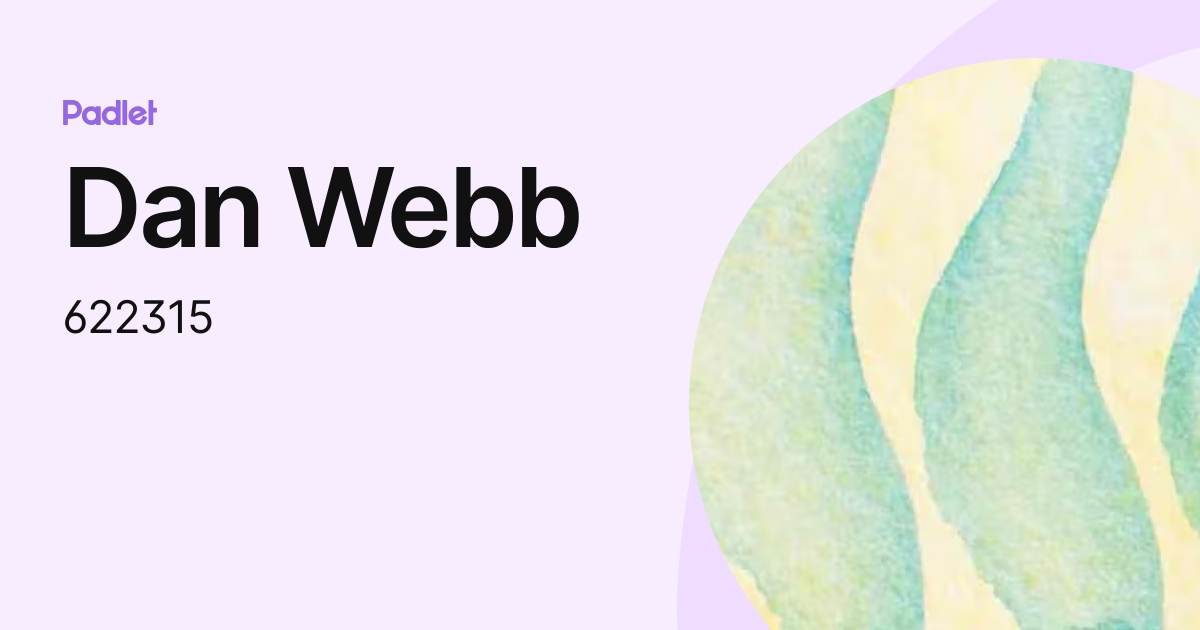 Dan Webb (622315) profile | Padlet