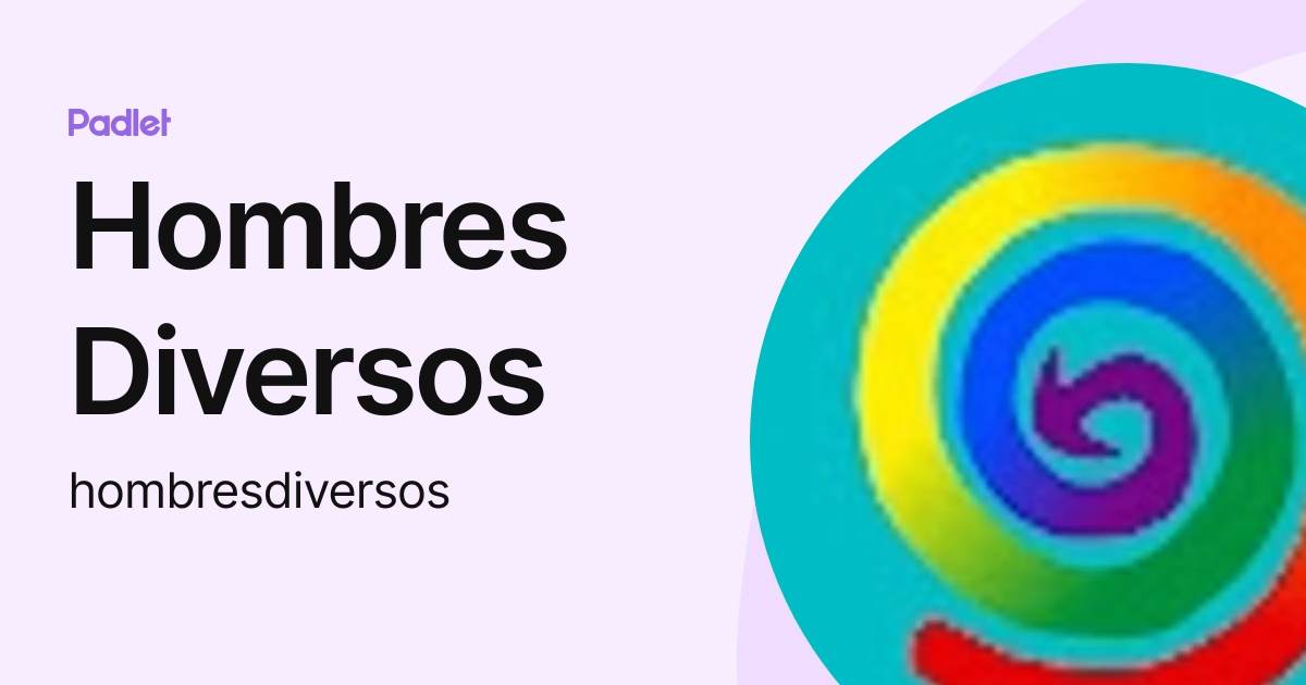 Hombres Diversos (hombresdiversos) profile | Padlet
