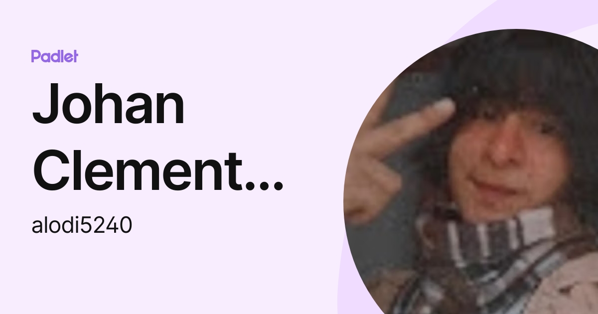 Johan Clemente Chipa Vera (alodi5240) profile | Padlet