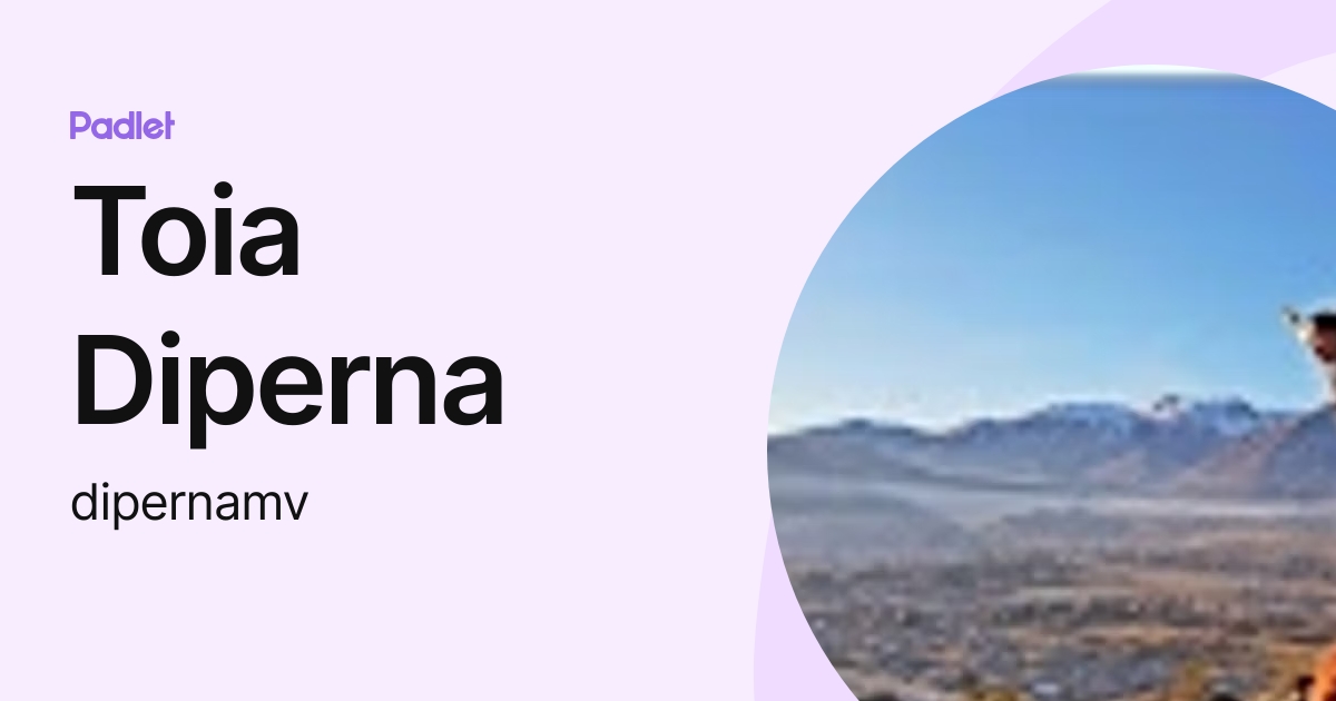 Toia Diperna (dipernamv) profile | Padlet