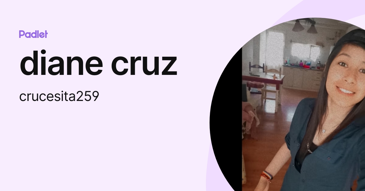diane cruz (crucesita259) profile | Padlet