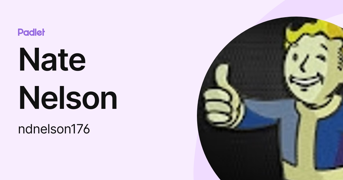Nate Nelson (ndnelson176) profile | Padlet