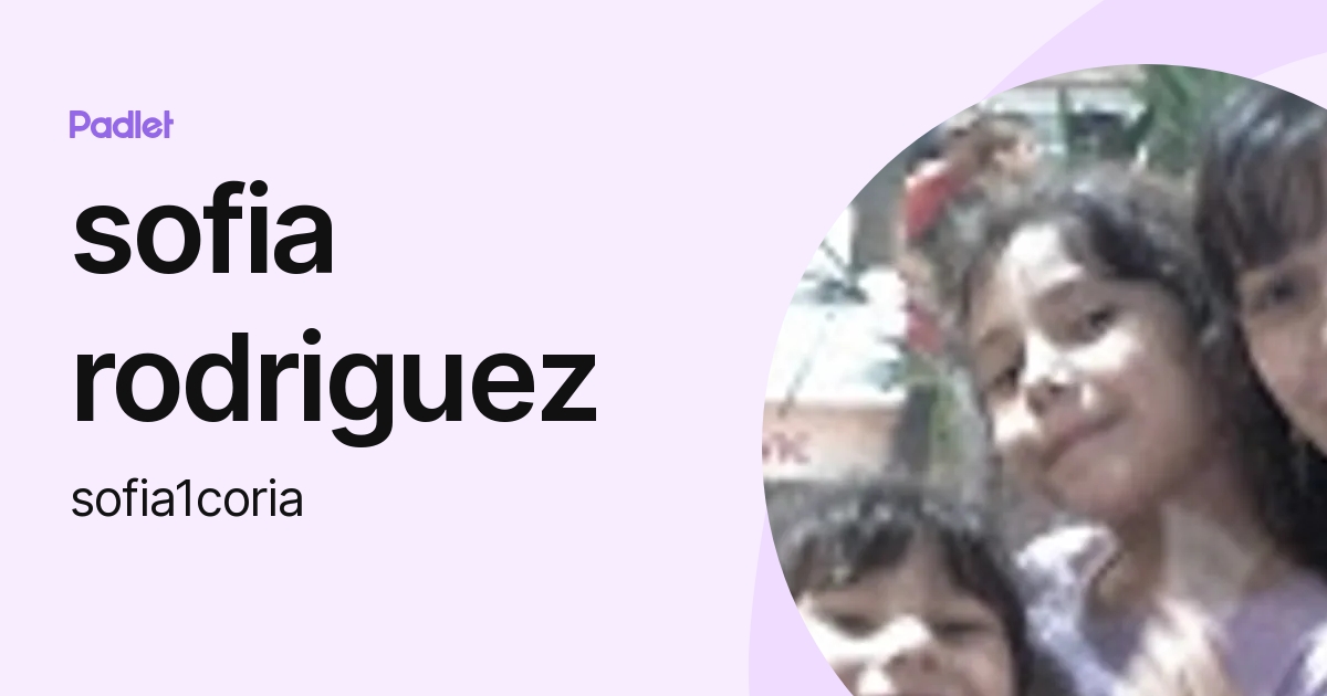 sofia rodriguez (sofia1coria) profile | Padlet