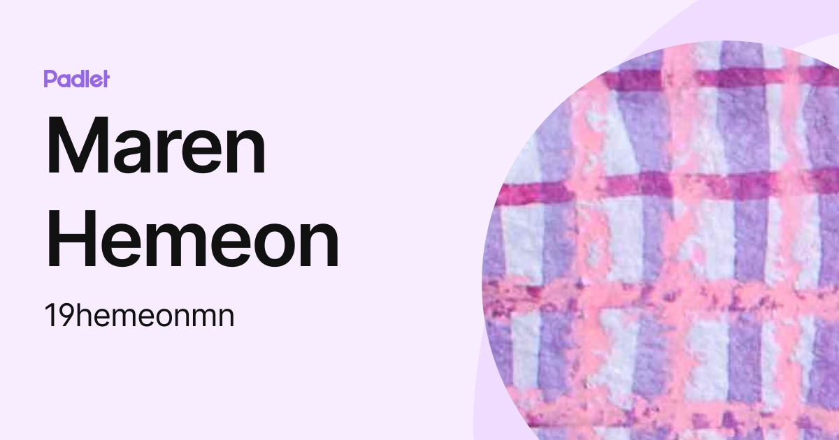 Maren Hemeon (19hemeonmn) profile | Padlet