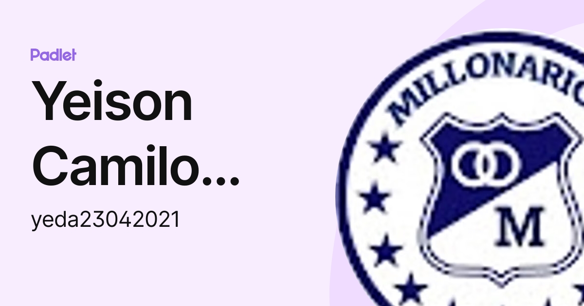 Yeison Camilo Guzmán Merchan (yeda23042021) profile | Padlet