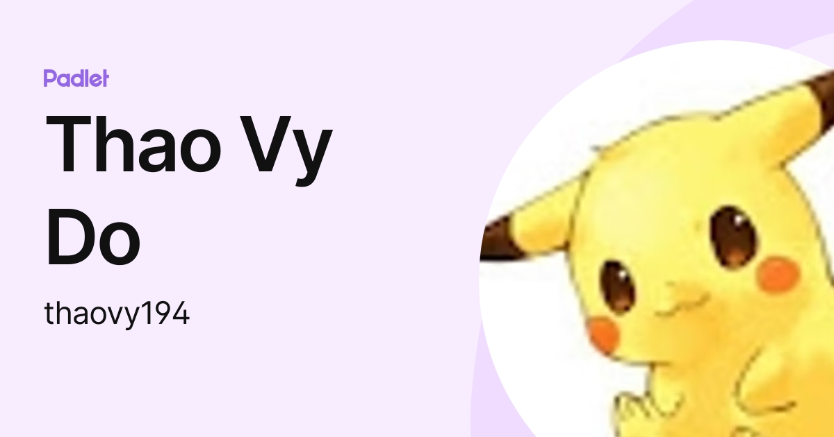Thao Vy Do (thaovy194) profile | Padlet