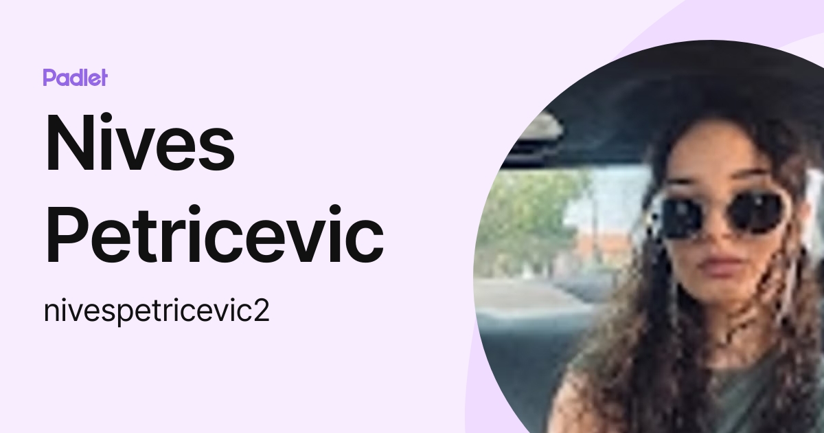 Nives Petricevic (nivespetricevic2) profile | Padlet