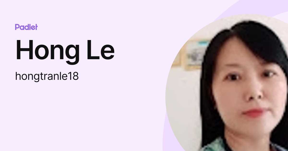 Hong Le (hongtranle18) profile | Padlet