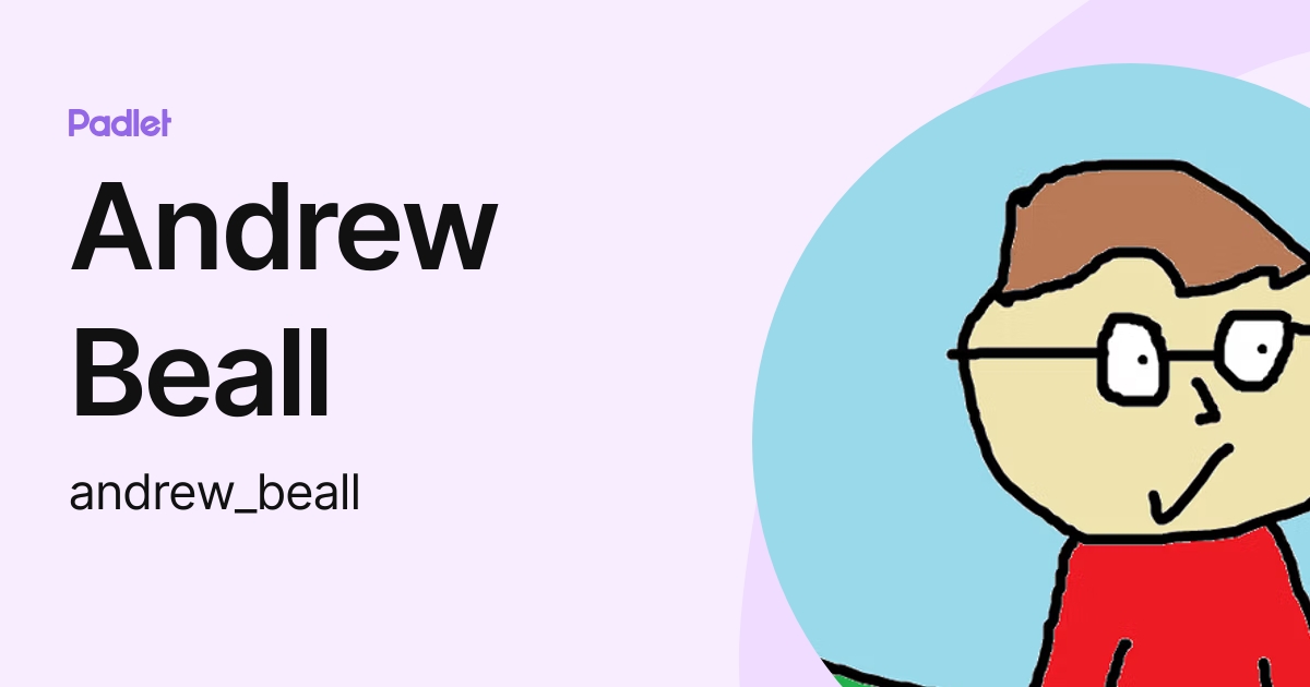 Andrew Beall (andrew_beall) profile | Padlet
