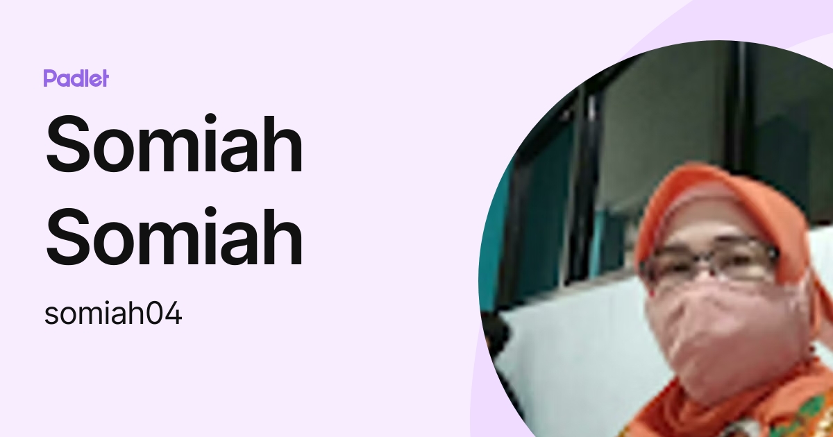 Somiah Somiah (somiah04) profile | Padlet