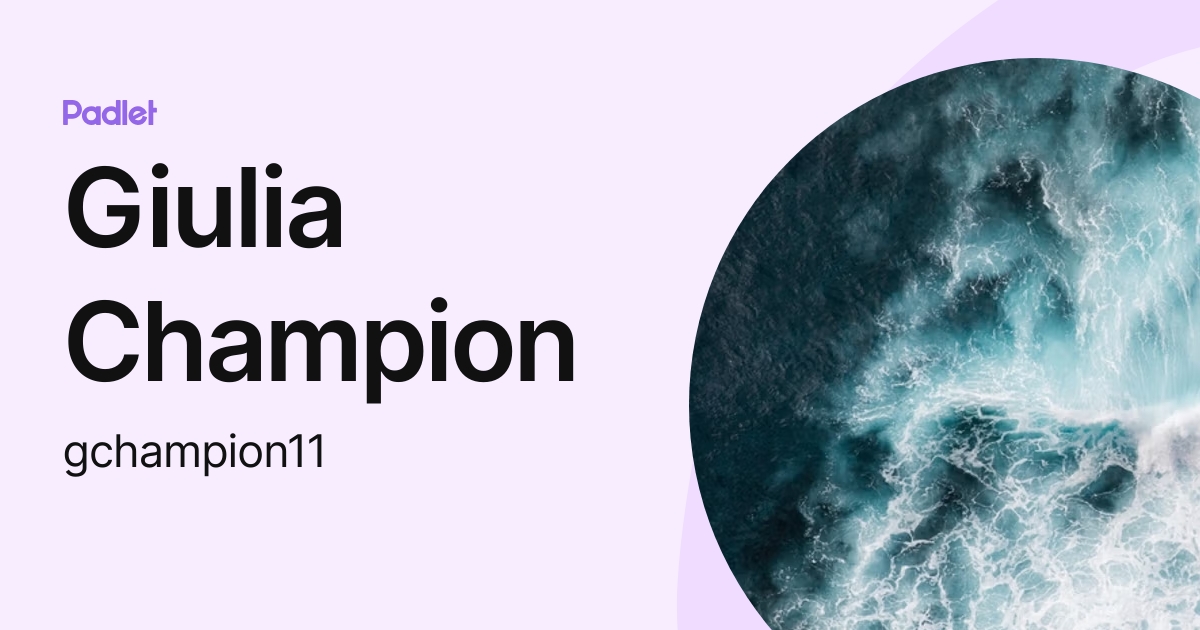 Giulia Champion (gchampion11) profile | Padlet