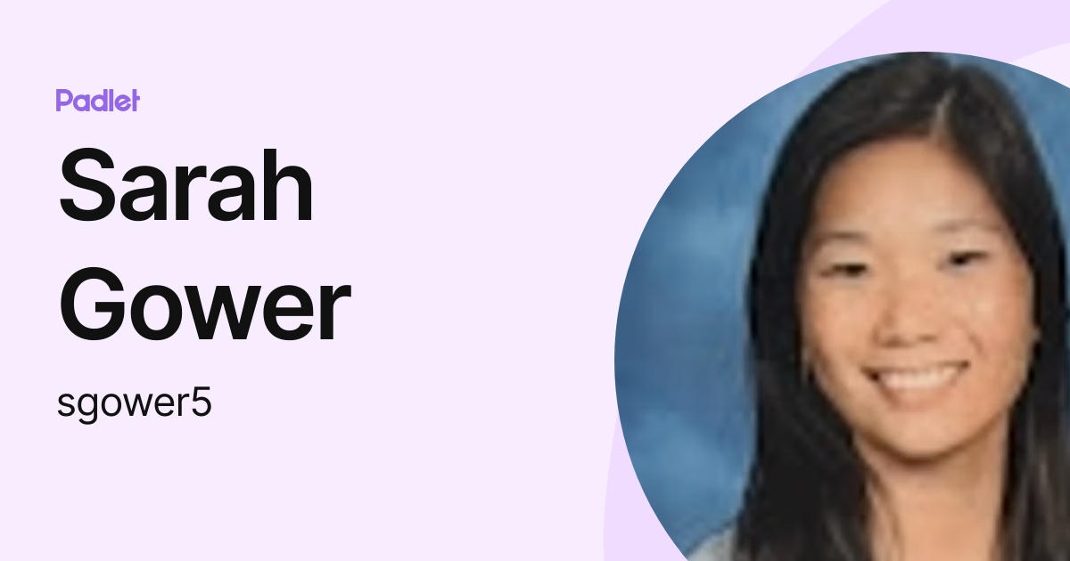 Sarah Gower (sgower5) profile | Padlet