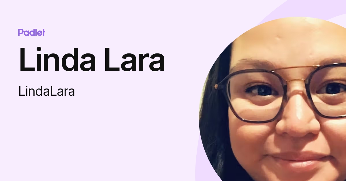 Linda Lara (LindaLara) profile | Padlet