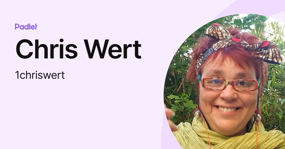 Chris Wert (1chriswert) profile | Padlet