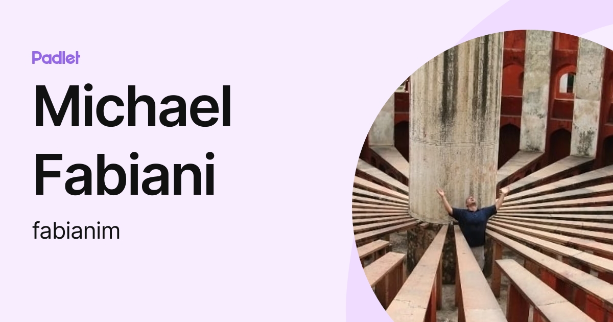 Michael Fabiani (fabianim) profile | Padlet