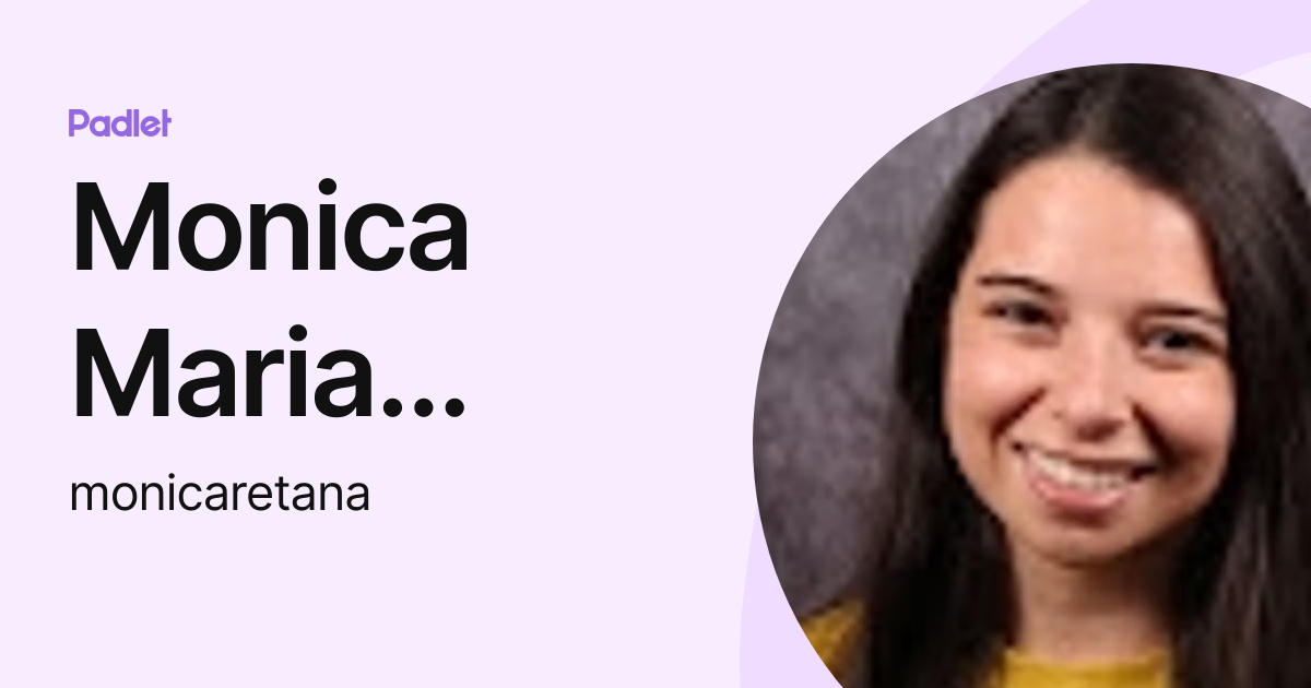 Monica Maria Retana Barquero (monicaretana) perfil | Padlet
