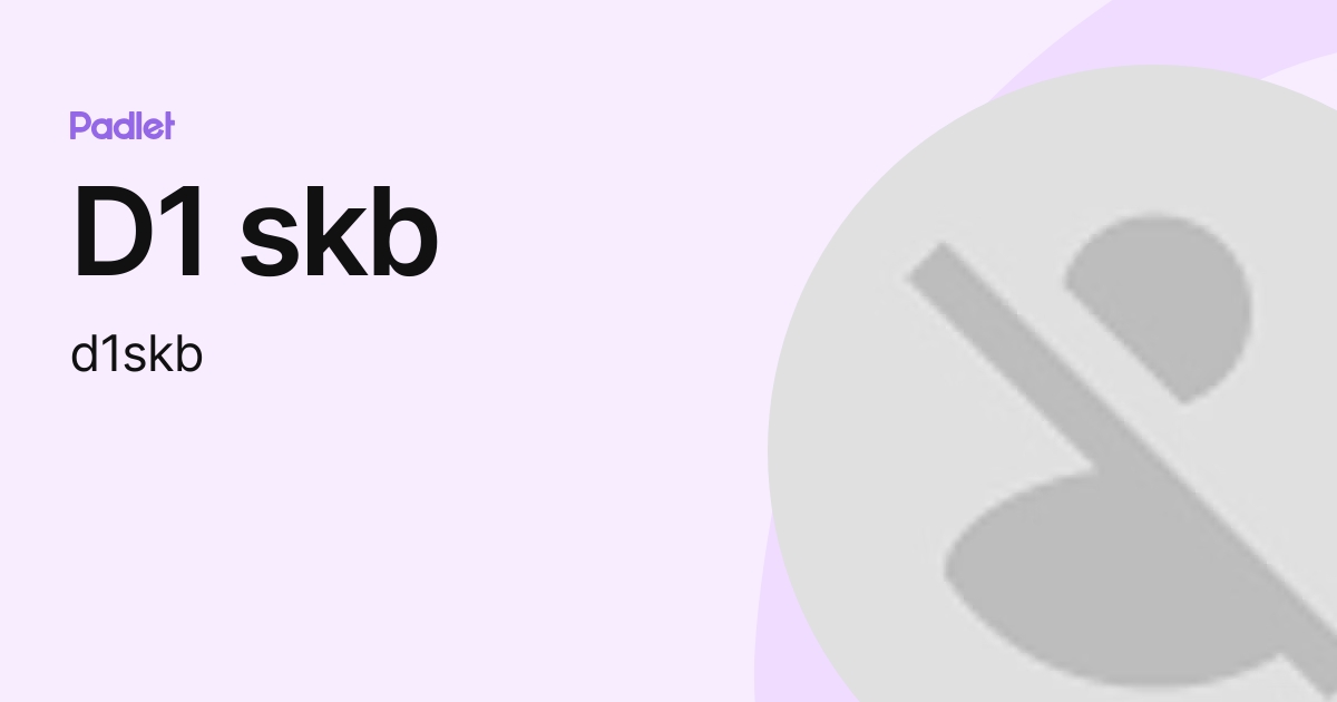 D1 skb (d1skb) profile | Padlet