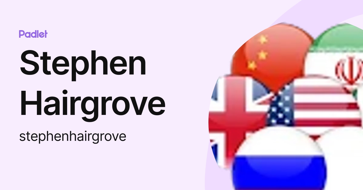 Stephen Hairgrove (stephenhairgrove) profile | Padlet
