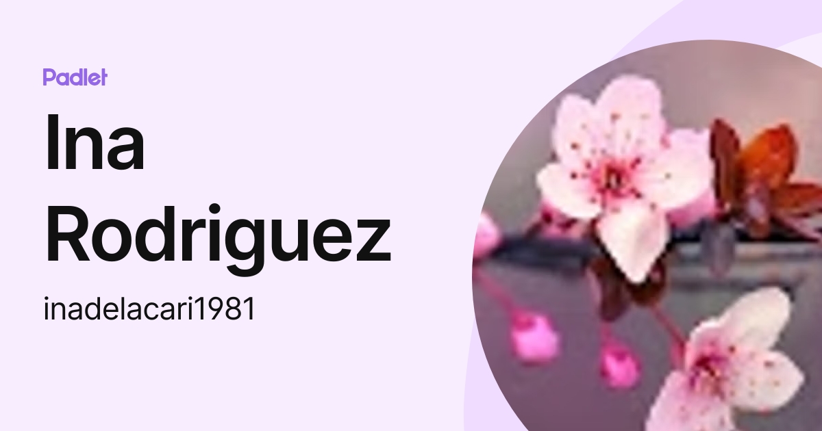 Ina Rodriguez (inadelacari1981) profile | Padlet