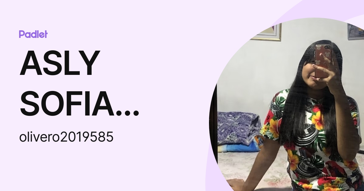 ASLY SOFIA OLIVERO PERTUZ (olivero2019585) profile | Padlet