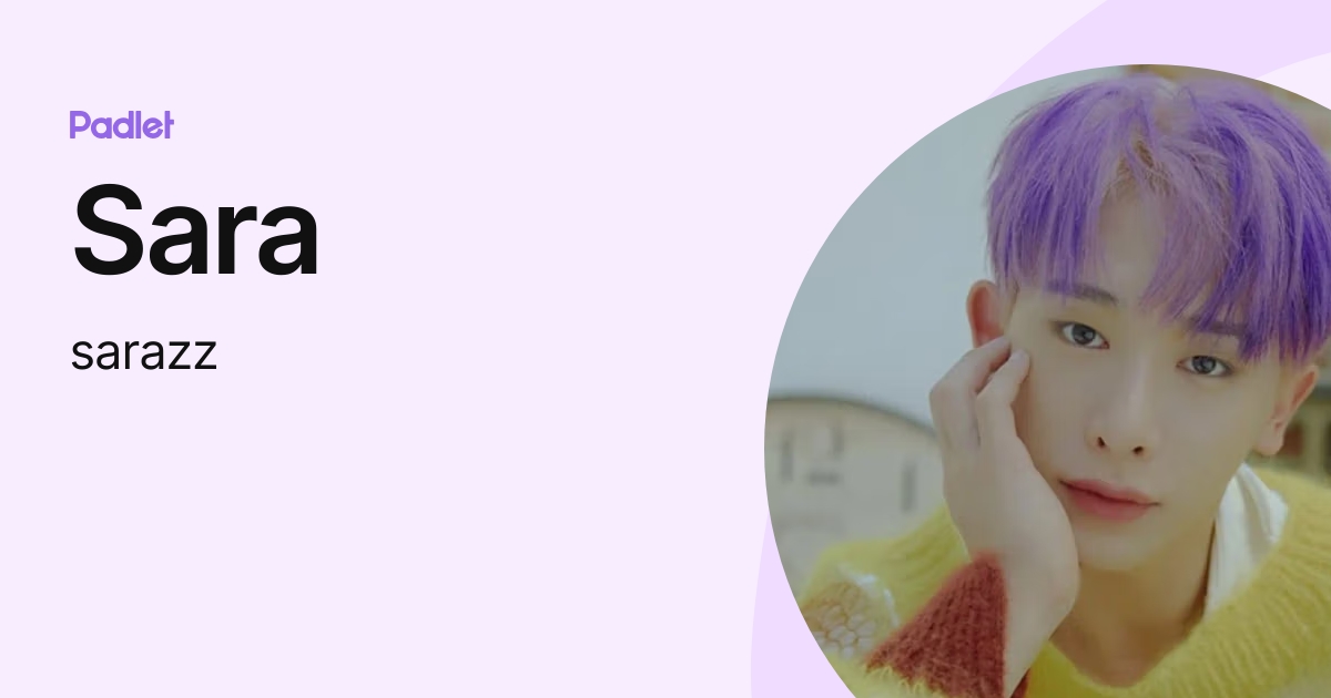 Sara (sarazz) profile | Padlet