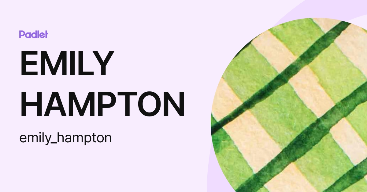 EMILY HAMPTON (emily_hampton) profile | Padlet