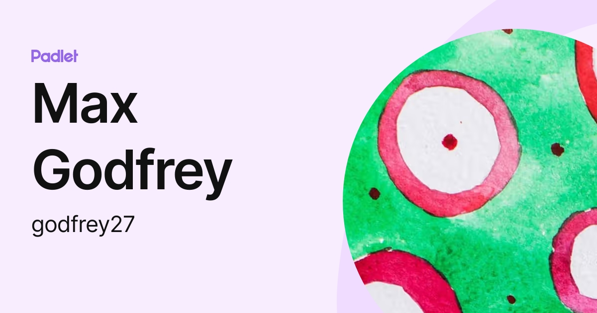 Max Godfrey (godfrey27) profile | Padlet