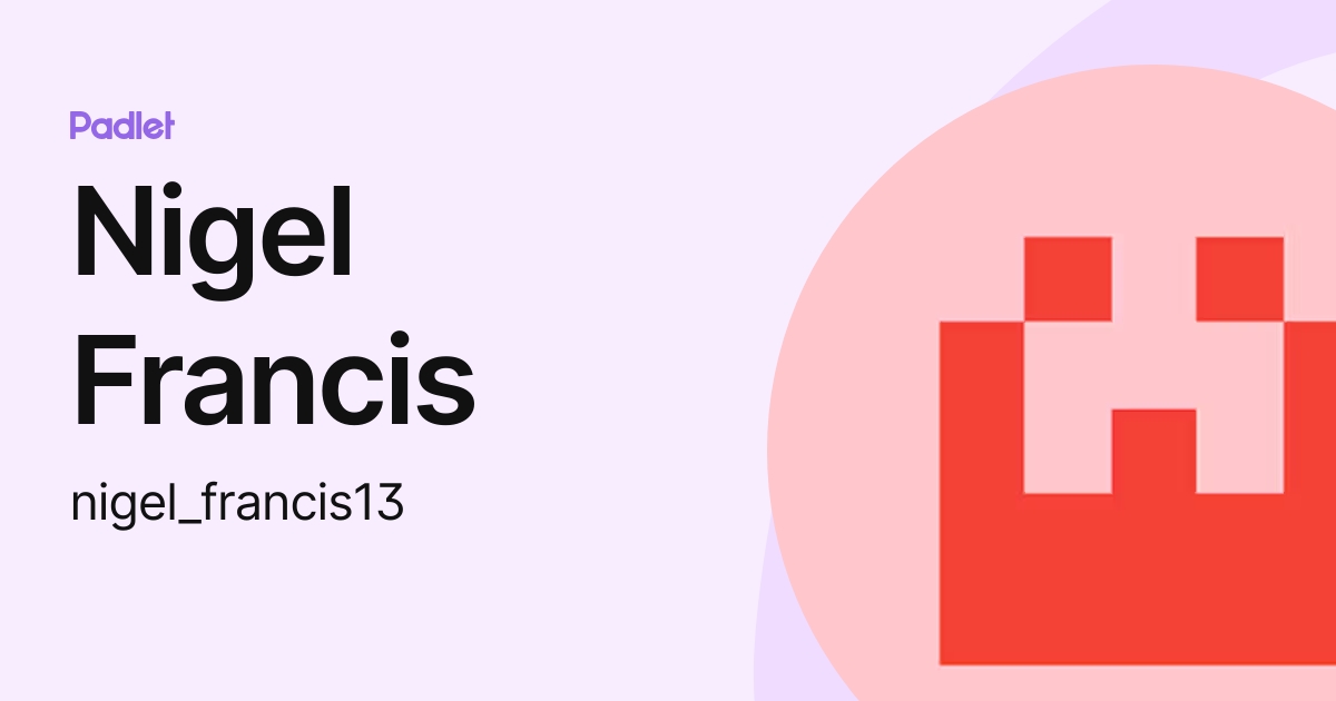 Nigel Francis (nigel_francis13) profile | Padlet