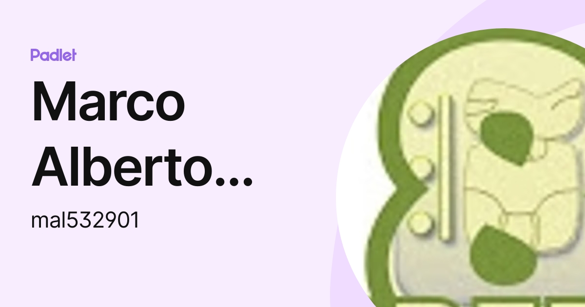 Marco Alberto Mendoza Capetillo (mal532901) profile | Padlet