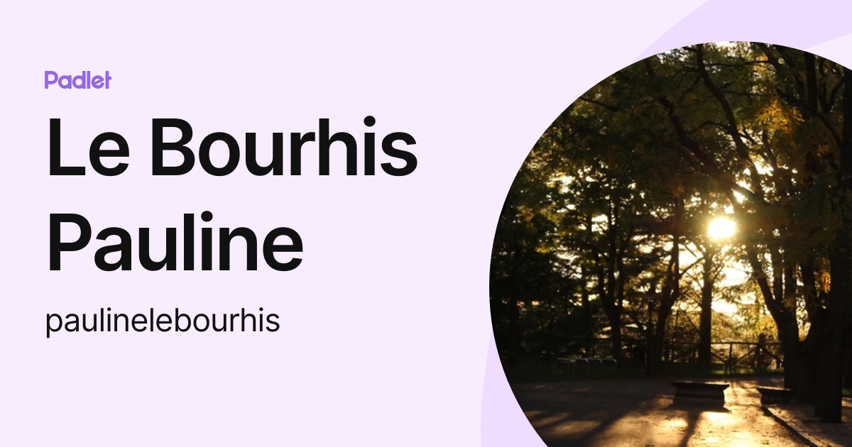 Le Bourhis Pauline (paulinelebourhis) profile | Padlet