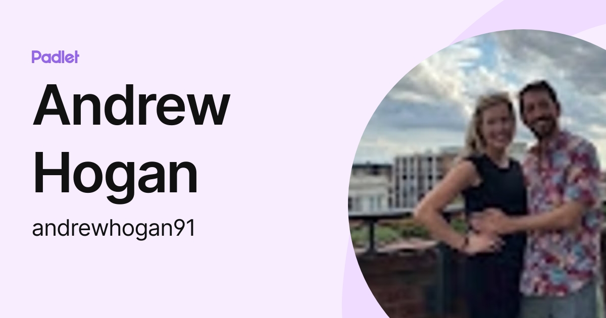 Andrew Hogan (andrewhogan91) profile | Padlet
