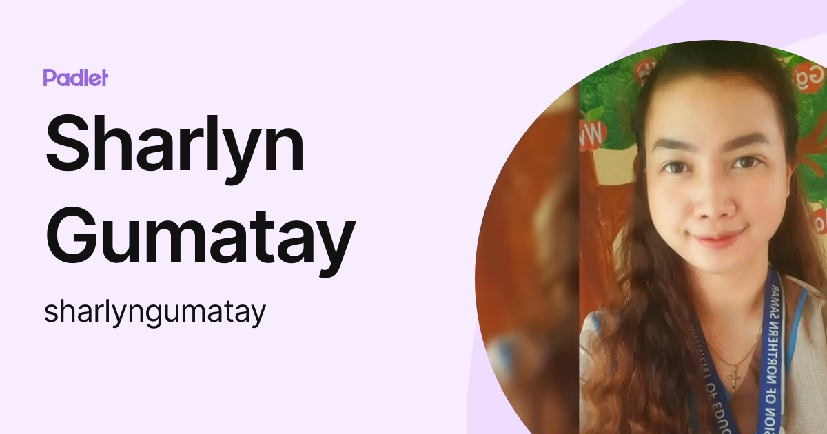 Sharlyn Gumatay (sharlyngumatay) profile | Padlet