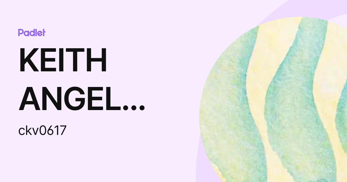 KEITH ANGEL CAASI (ckv0617) profile | Padlet