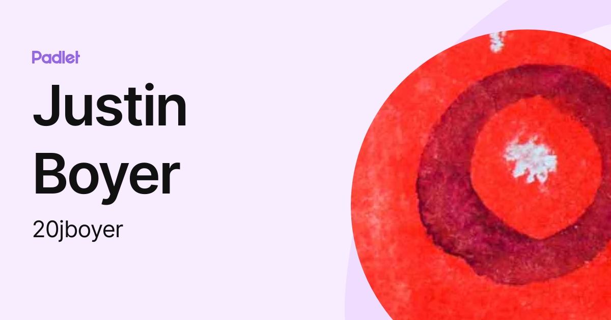 Justin Boyer (20jboyer) profile | Padlet