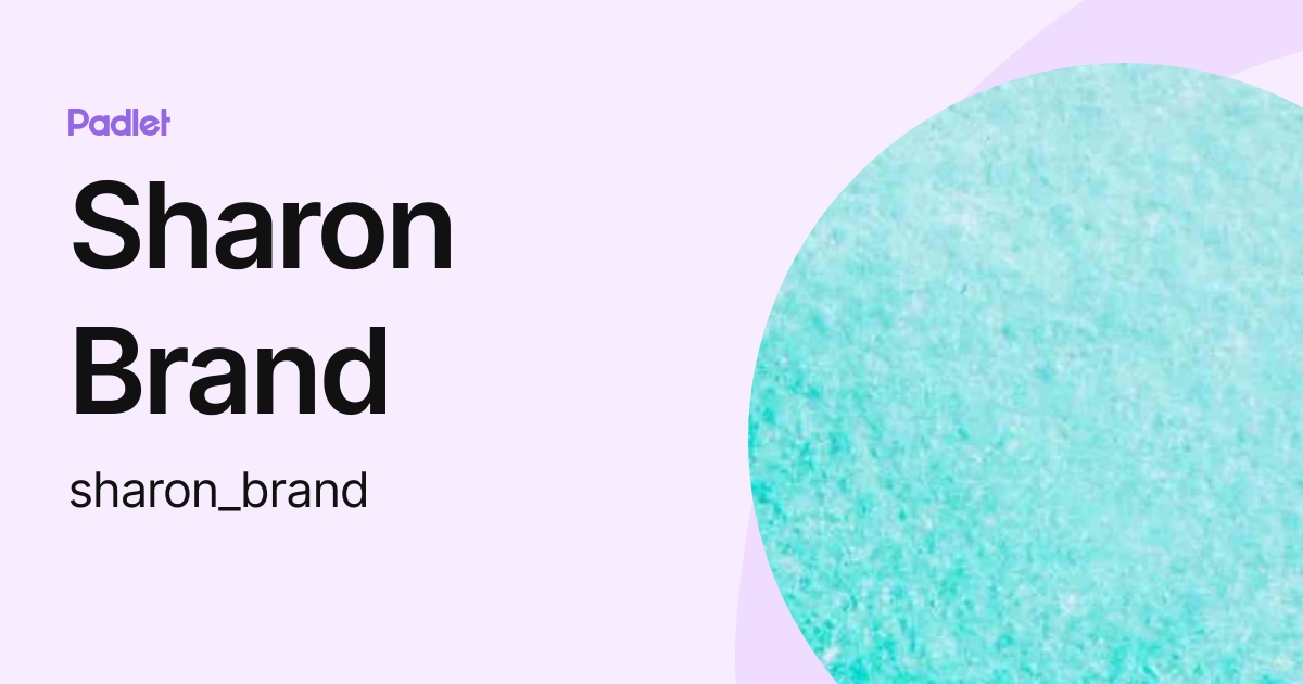 Sharon Brand (sharon_brand) profile | Padlet