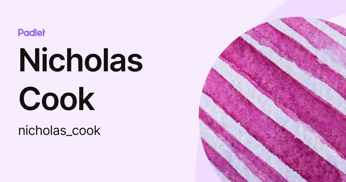 Nicholas Cook (nicholas_cook) profile | Padlet