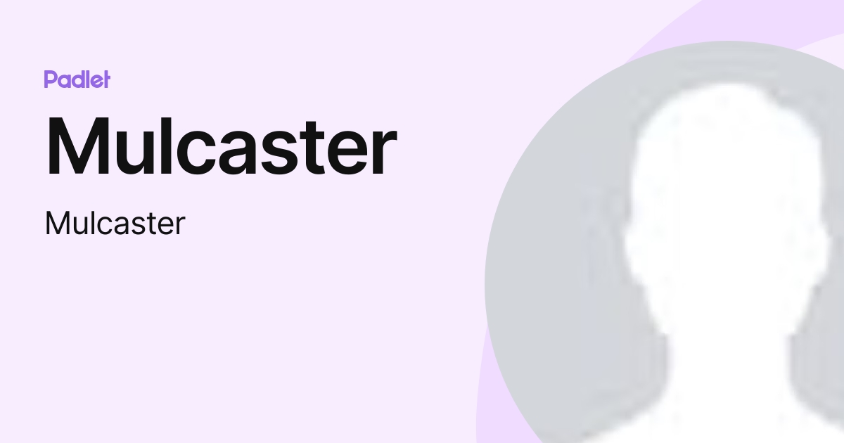 Mulcaster (Mulcaster) profile | Padlet