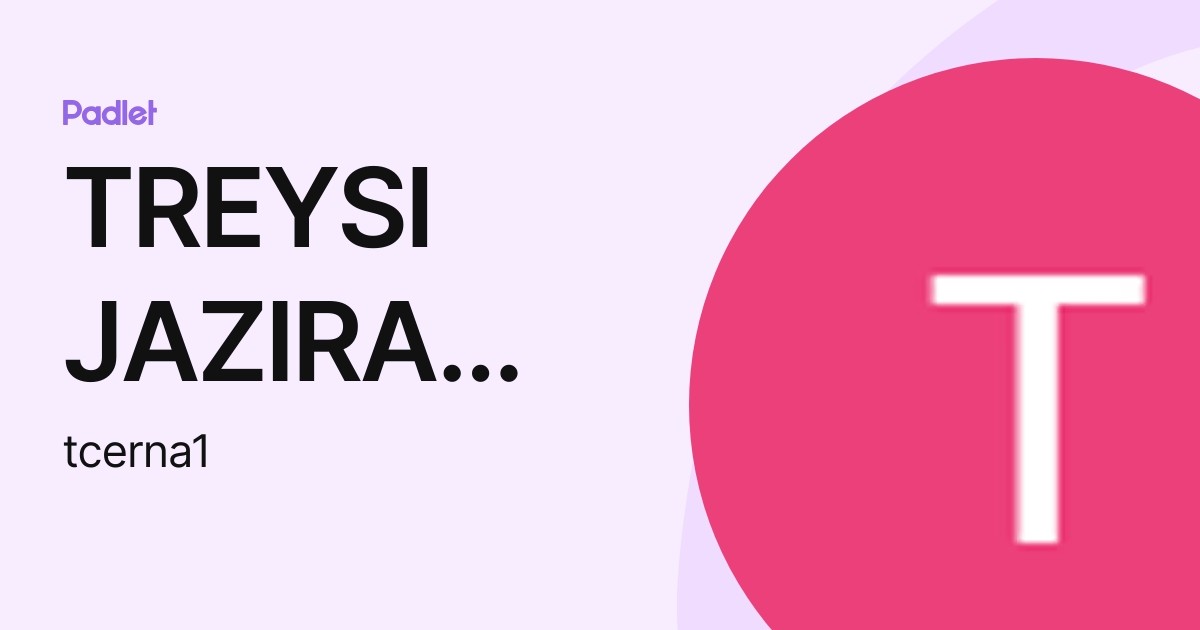 TREYSI JAZIRA CERNA ALBUJAR (tcerna1) profile | Padlet