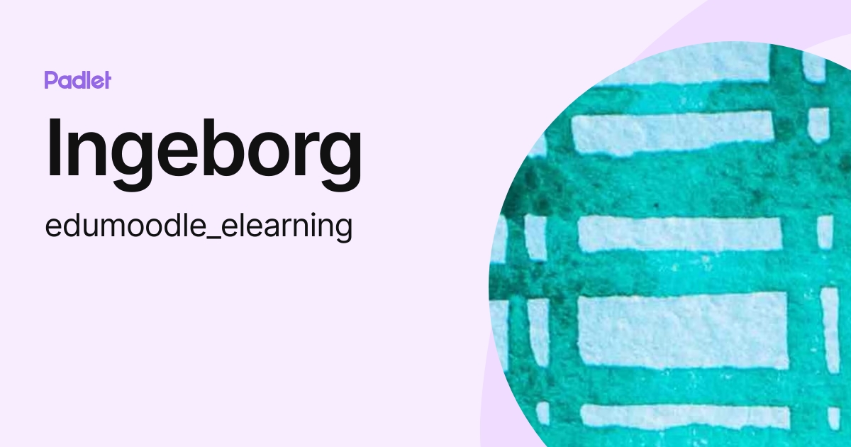Ingeborg (edumoodle_elearning) profile | Padlet