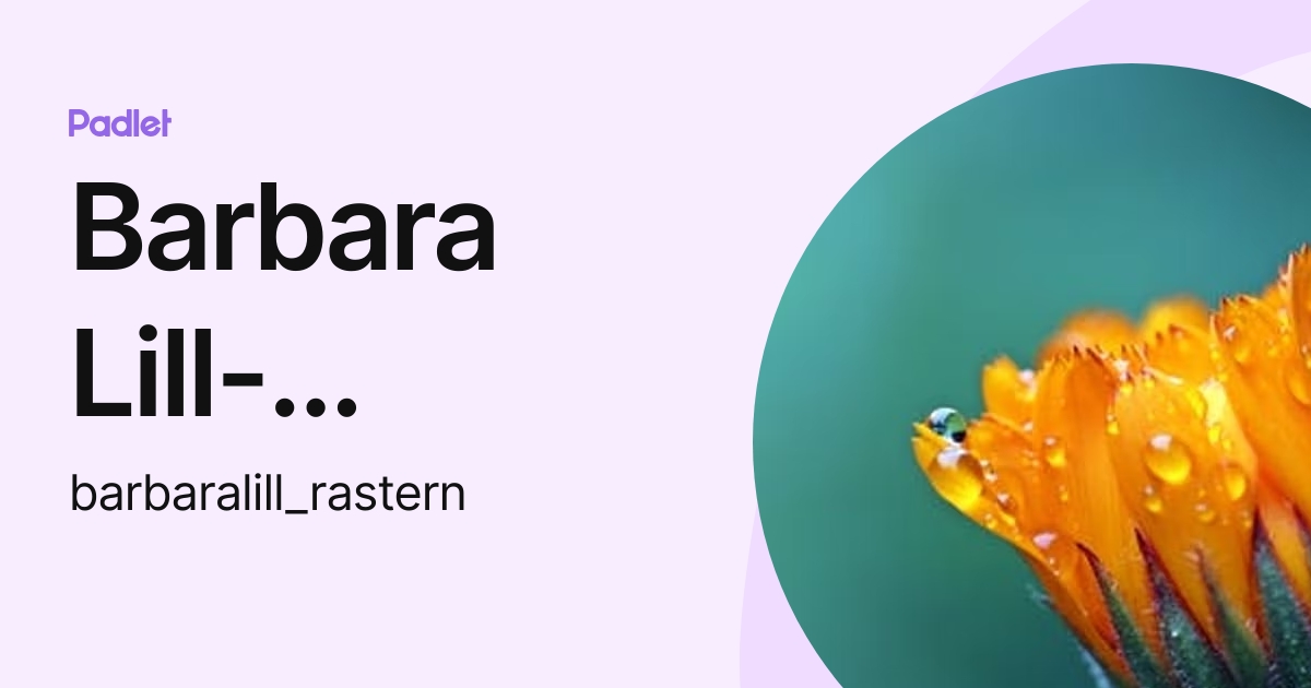 Barbara Lill-Rastern (barbaralill_rastern) profile | Padlet