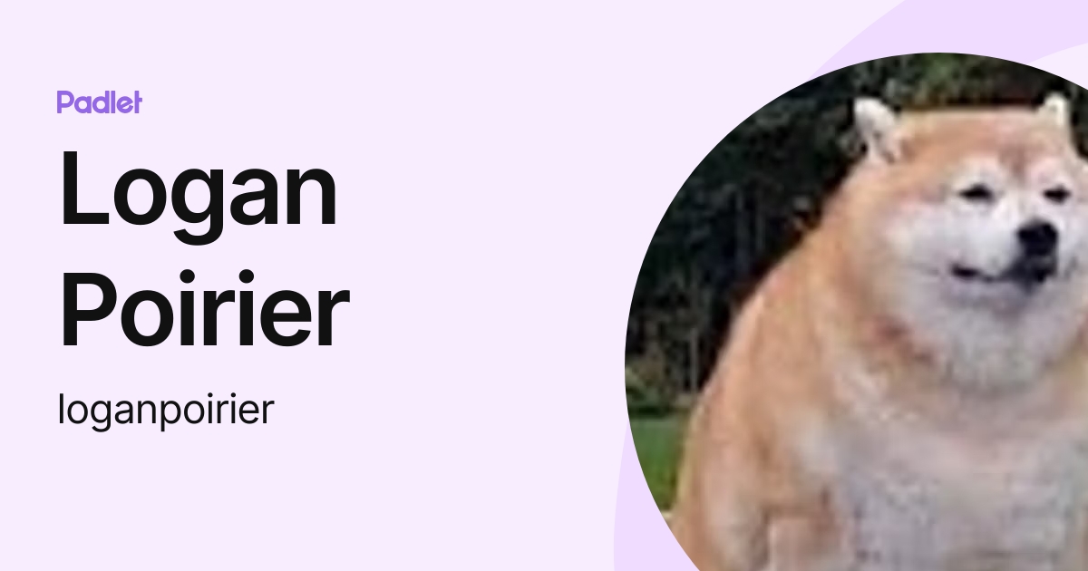 Logan Poirier (loganpoirier) profile | Padlet