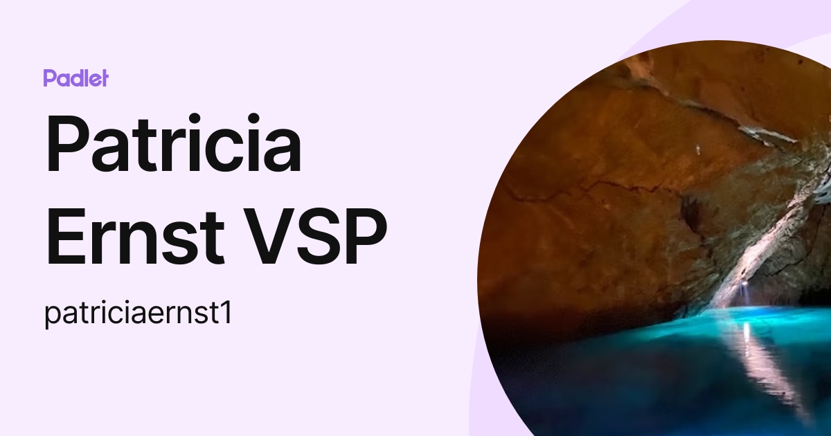 Patricia Ernst VSP (patriciaernst1) profile | Padlet