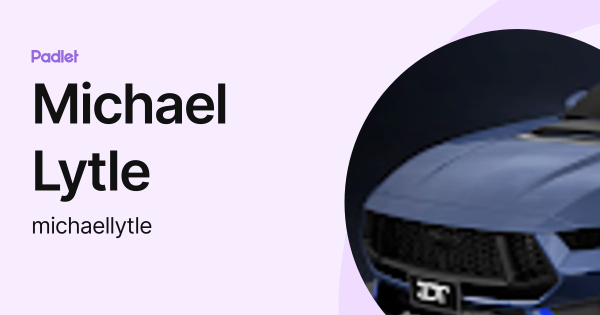 Michael Lytle (michaellytle) profile | Padlet