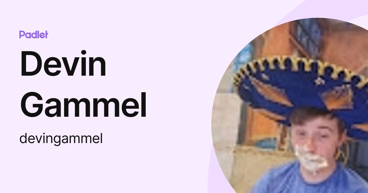 Devin Gammel (devingammel) profile | Padlet