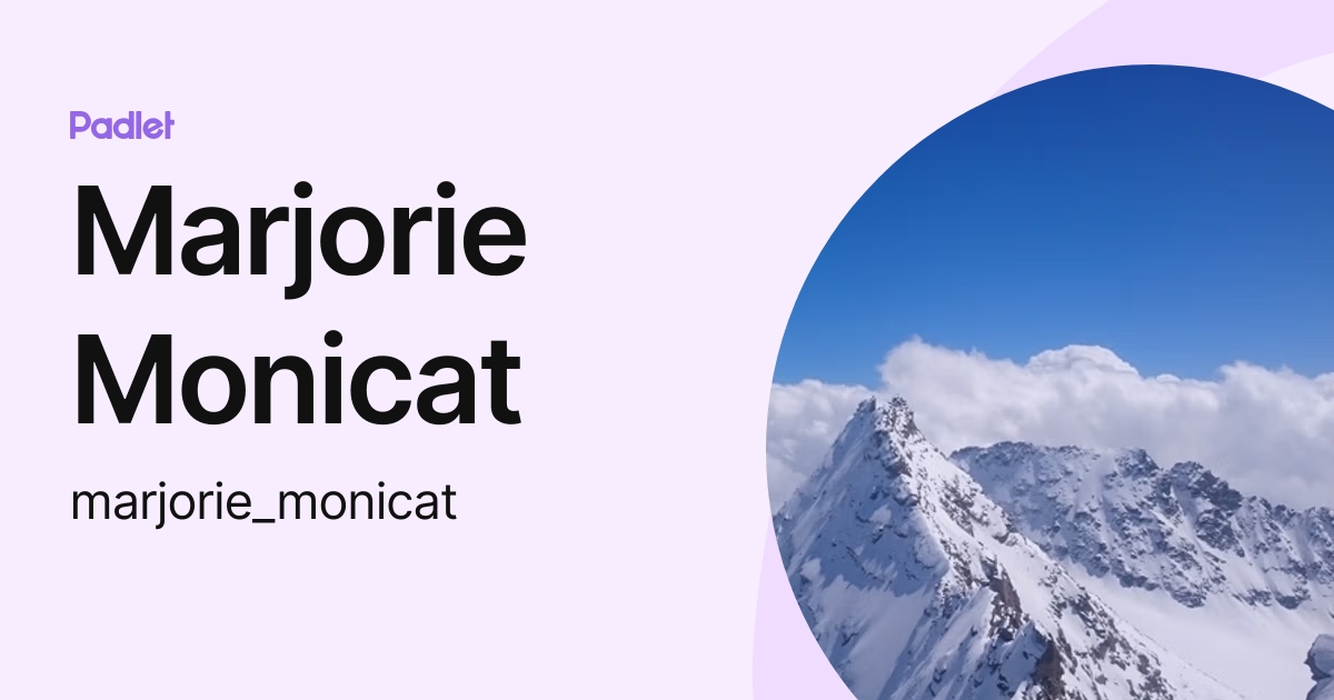 Marjorie Monicat (marjorie_monicat) profile | Padlet